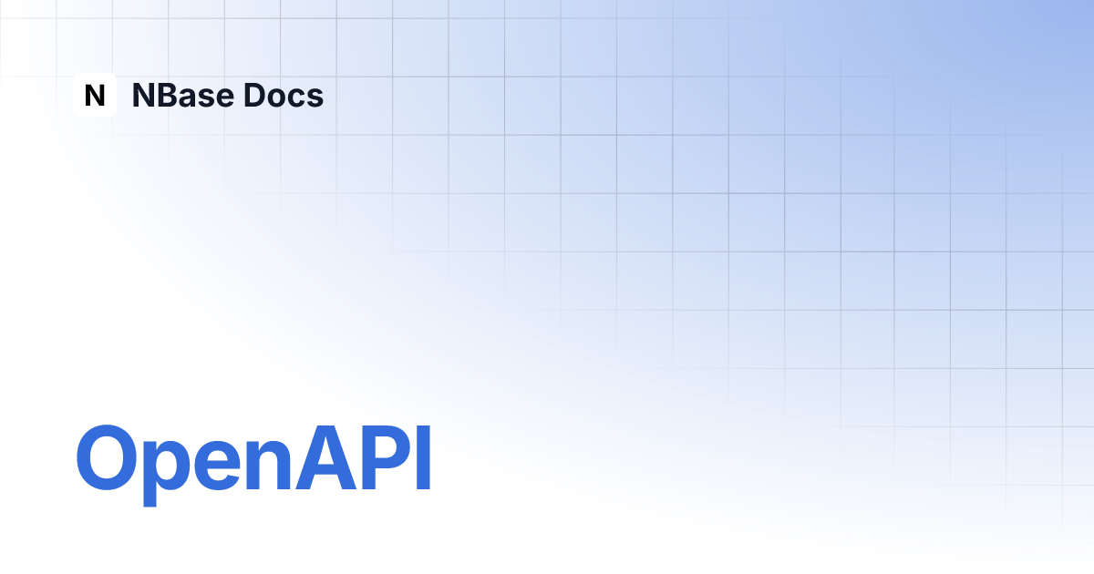 OpenAPI | NBase Docs OpenAPI | NBase Docs